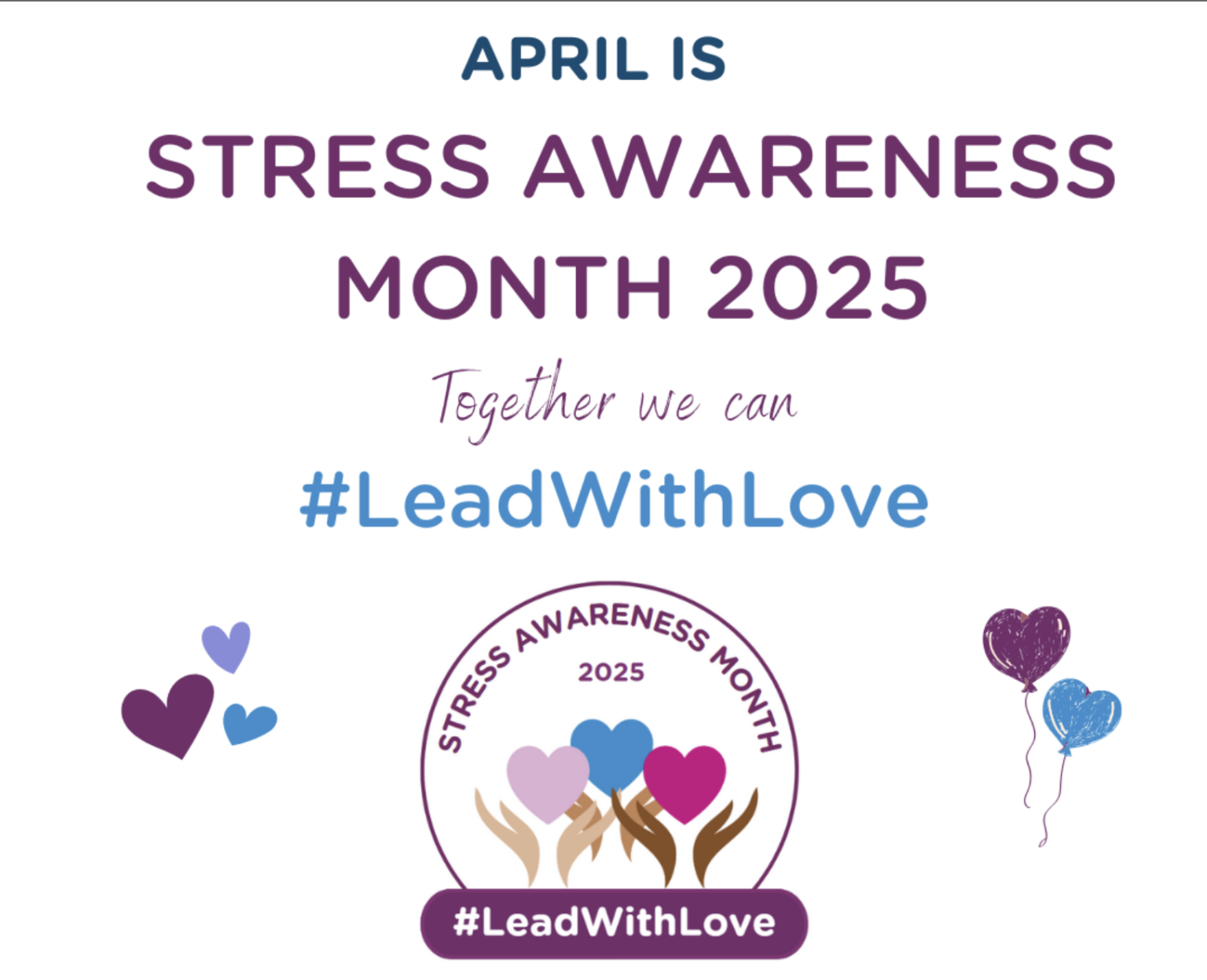 Stress Awareness Month 2025: Lead with Love and Beat Stress Together ...